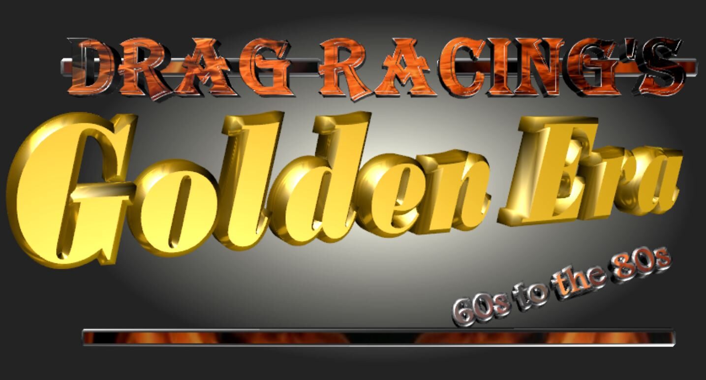Steve Reyes: Northern California Drag Racing Drag Racing's Golden Era®